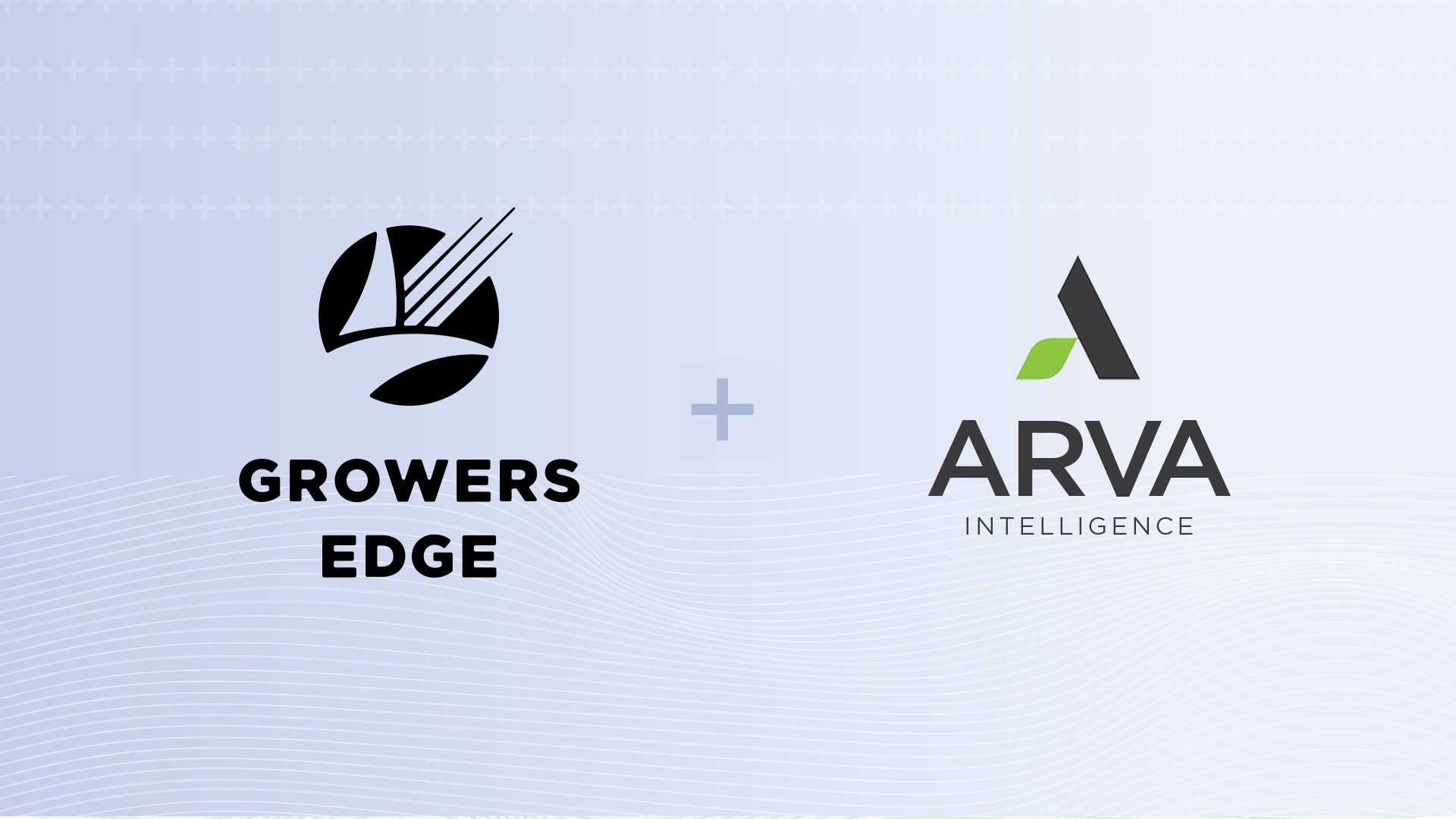Growers Edge and Arva Intelligence to Develop Fintech Solutions for ...
